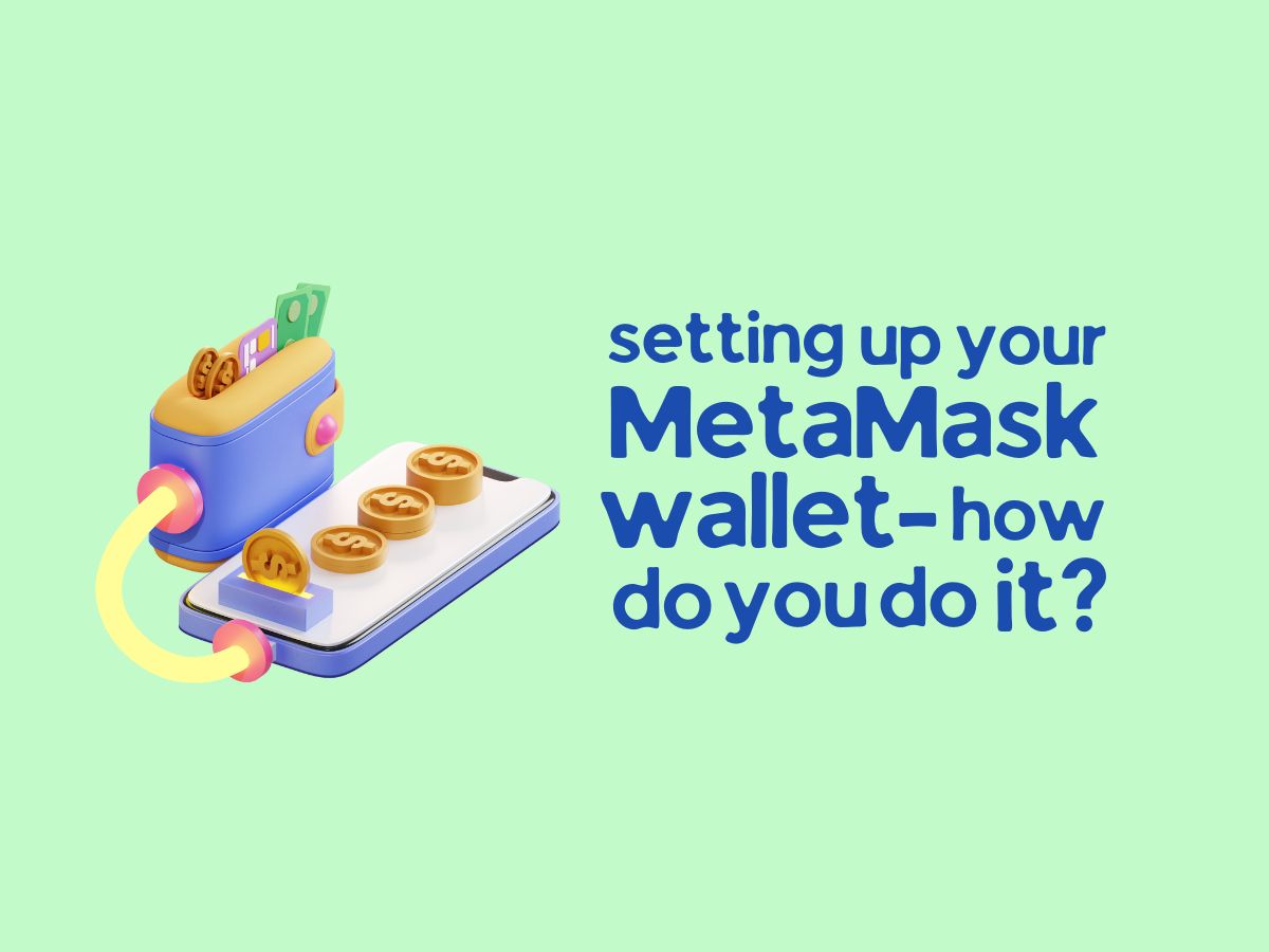 How To Easily Setup A Metamask Wallet 9235